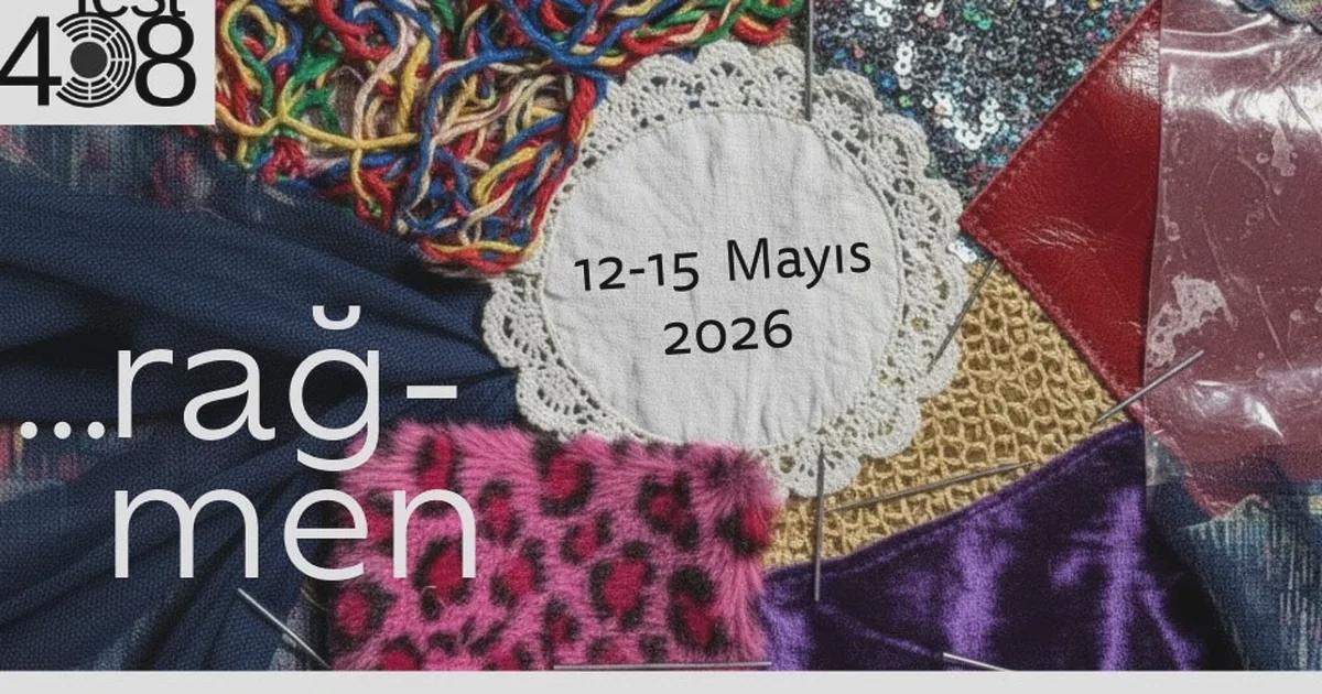 Fest408 15. yılında ‘...rağmen’ temasıyla sanatseverlerle buluşuyor ...